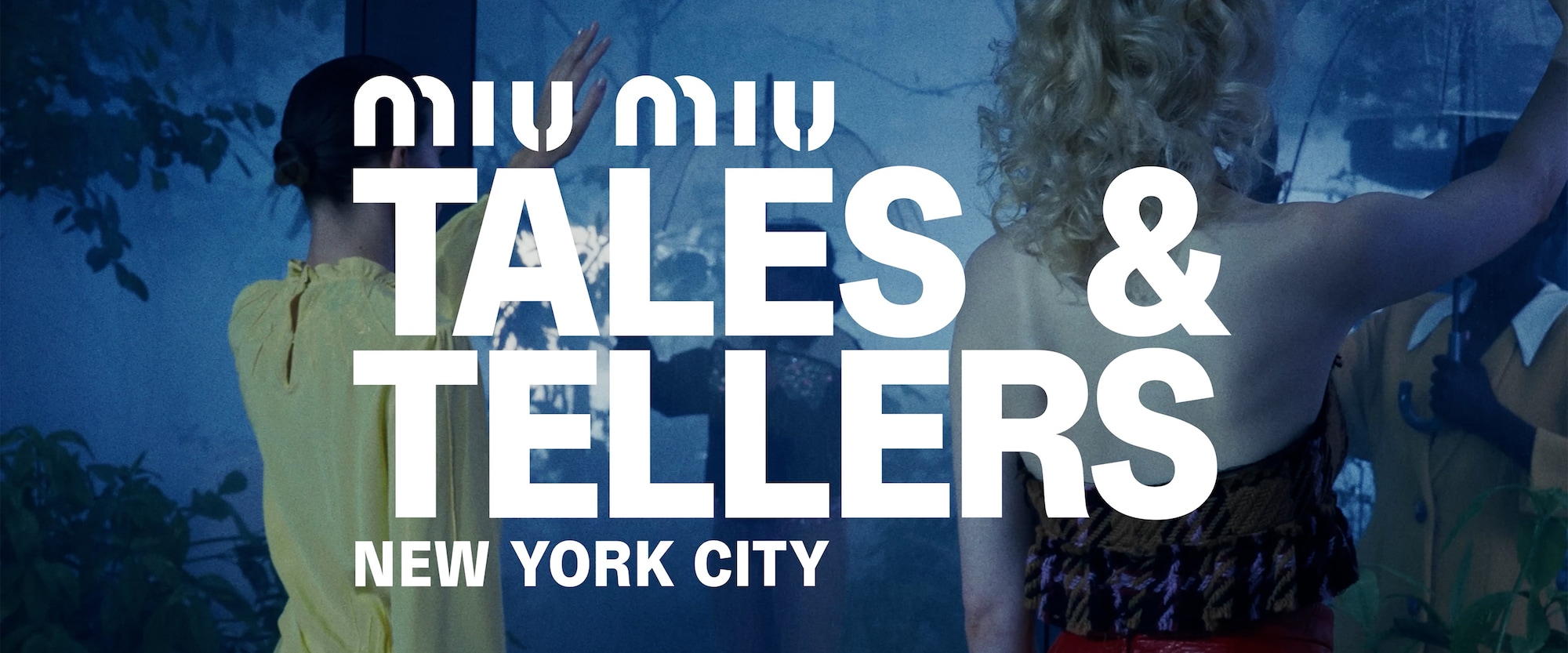 Miu Miu Tales And Tellers New York City 2025 | Miu Miu